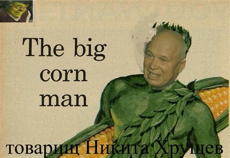 Return Of The Cornman R Communismmemes