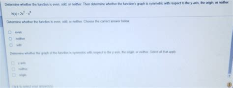 solved determine whether the function is evenodd or nether