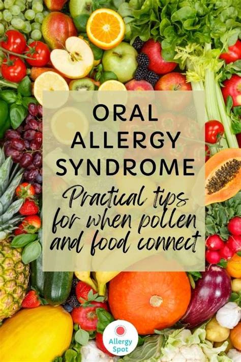 Oral Allergy Syndrome Practical Tips For When Pollen And Food Connect