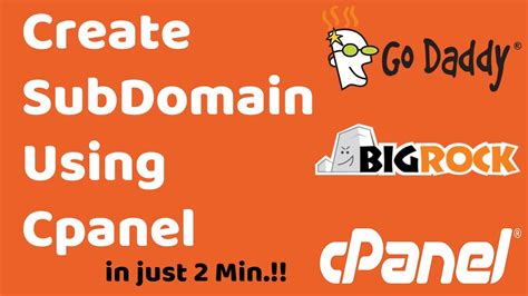 Create Subdomain Using Cpanel In 2 Minutes Create Subdomain Godaddy