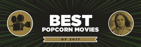 The Best Action Popcorn Movies Of 2017