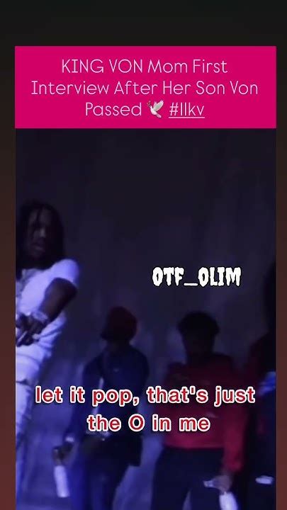King Von Mom First Interview After Her Son Von Passed 🕊️ Llkv Video