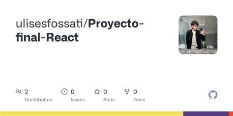 Github Ulisesfossatiproyecto Final React