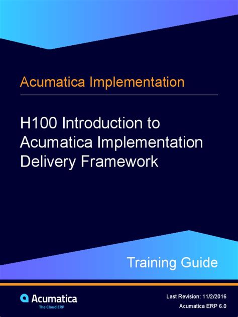 H100 Introduction To Acumatica Implementation Delivery Framework Pdf