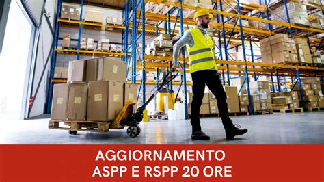 Corso Aggiornamento ASPP RSPP Movimentazione Manuale Carichi