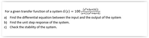 solved for a given transfer function of a system