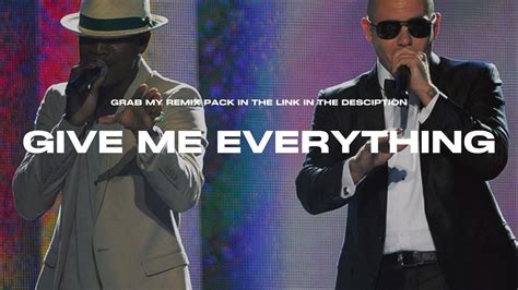 Pitbull Ft Ne Yo Give Me Everything Nameonthebeat Remix Youtube