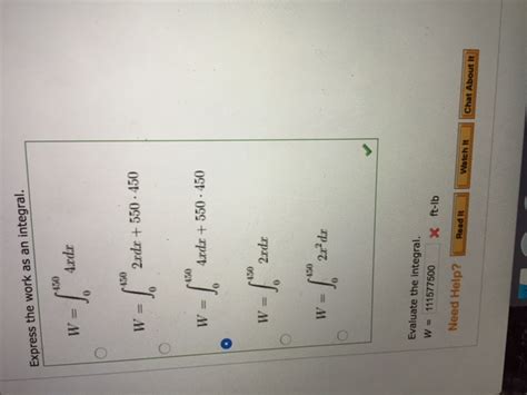 Solved Express The Work As An Integral Evaluate The