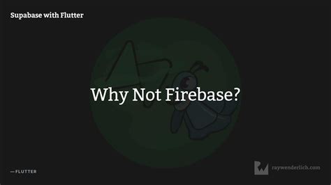 Supabase With Flutter Episode 02 Why Not Firebase Youtube