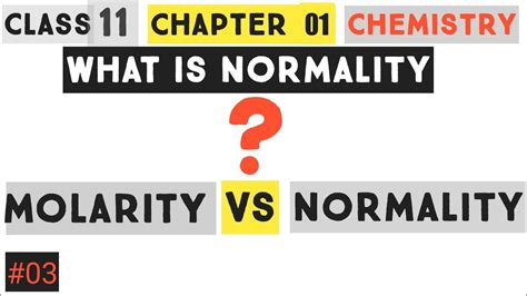Normality Class 11 Chapter 01 Chemistry Youtube