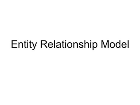 er model ppt pptx databases computer software and applications