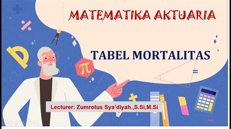 Aktuaria Tabel Mortalitas 1 Youtube