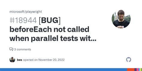 Bug Beforeeach Not Called When Parallel Tests With N Workers Goes To