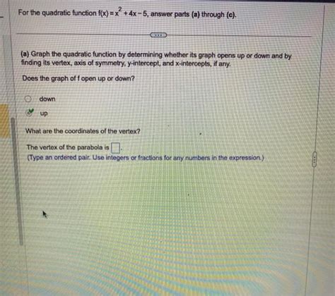 Solved For The Quadratic Function F X X2 4x−5 Answer Parts