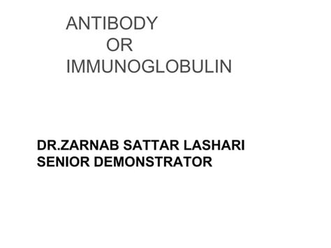 Antibodies Structure And Its Functions Ppt