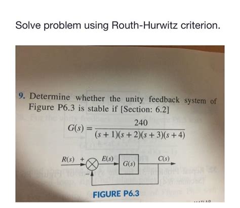 Solved Solve Problem Using Routh Hurwitz Criterion 9
