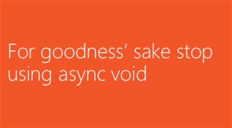 Async In C And F Asynchronous Gotchas In C Tomas Petricek