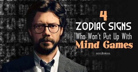 4 Zodiac Signs Who Wont Put Up With Mind Games Or Lies
