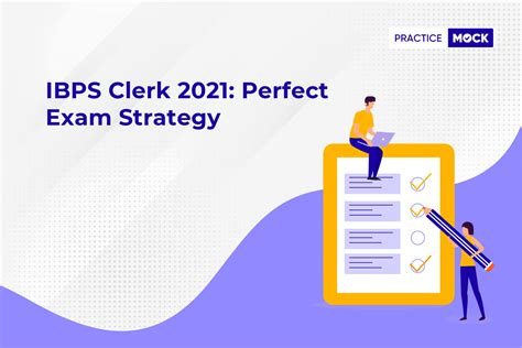 IBPS Clerk 2021 Perfect Exam Strategy Practicemock
