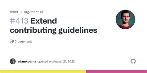 Extend Contributing Guidelines Issue React Ui Org React Ui GitHub