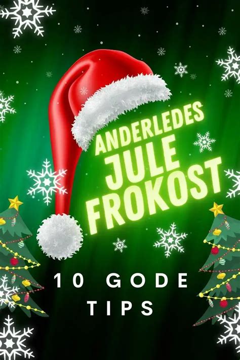 Anderledes Julefrokost 10 Gode Tips