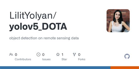 Github Lilityolyan Yolov5 Dota Object Detection On Remote Sensing Data