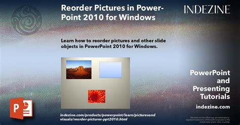 Reorder Pictures In Powerpoint 2010 For Windows