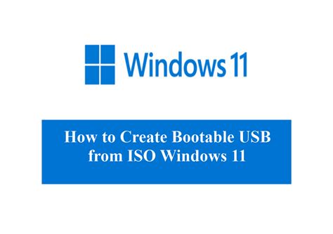 3 Tips How To Create Bootable Usb From Iso Windows 11
