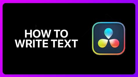 How To Write Text In Davinci Resolve Tutorial Youtube