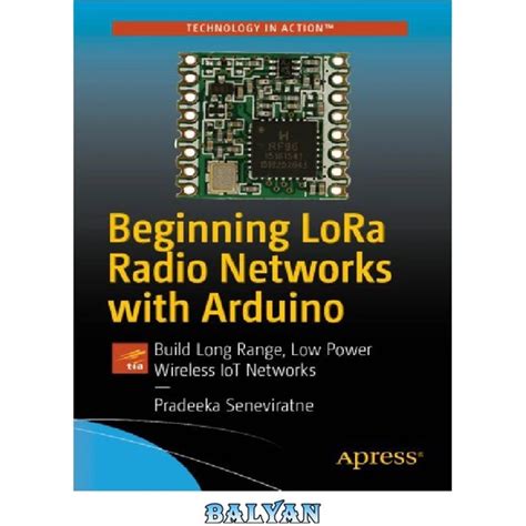 خرید و قیمت دانلود کتاب Beginning Lora Radio Networks With Arduino