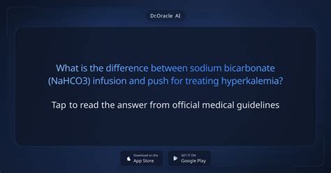 What Is The Difference Between Sodium Bicarbonate Nahco3 Infusion And Push For Treating