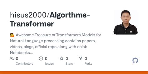 GitHub Hisus Algorthms Transformer Awesome Treasure Of Transformers Models For Natural