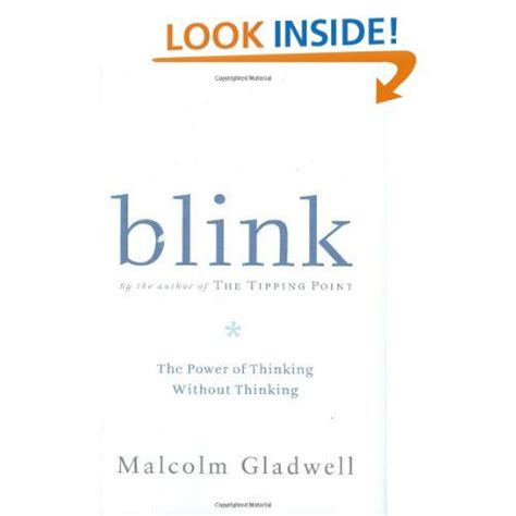 Blink The Power Of Thinking Without Thinking