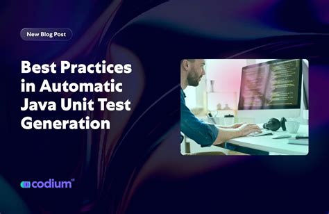 Best Practices In Automatic Java Unit Test Generation Qodo