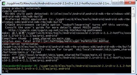 Cygwin编译win7cocos2d X Android项目报cc1plusexe Fatal Error Jnihellocppmaincpp Permission