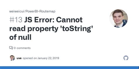 js error cannot read property tostring of null · issue 13 · weiweicui powerbi routemap · github