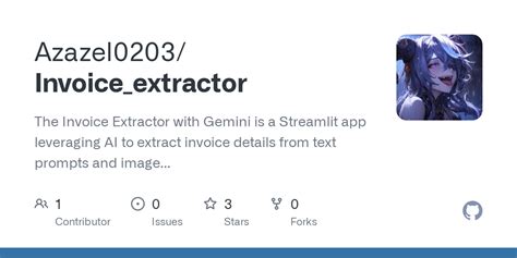 Github Azazel Invoice Extractor The Invoice Extractor With Gemini Is A Streamlit App