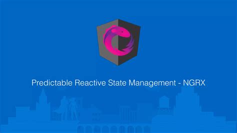 Predictable Reactive State Management Ngrx Ppt