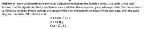 Solved Problem Draw A Complete Transistor Level Diagram Chegg Com