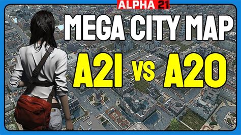 Mega City Map A21 Vs A20 Alpha 21 7 Days To Die Youtube
