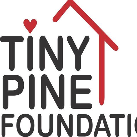 Tiny Pine Foundation Oroville Ca
