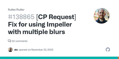 CP Request Fix For Using Impeller With Multiple Blurs Issue Flutter Flutter GitHub