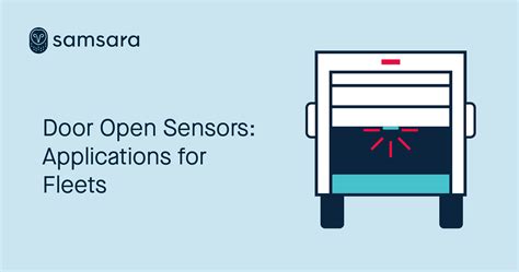 Door Open Sensors Applications For Fleets