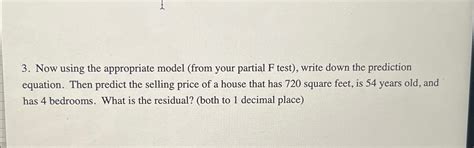 Solved Now Using The Appropriate Model From Your Partial F