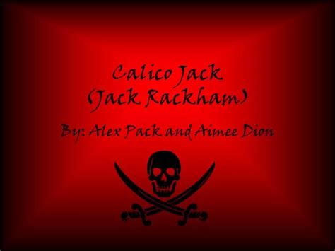 PPT Calico Jack Jack Rackham PowerPoint Presentation Free Download ID