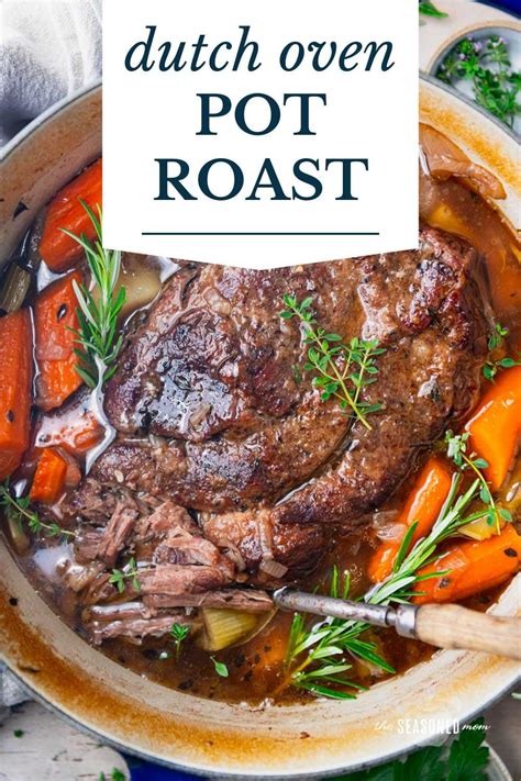 Dutch Oven Pot Roast Artofit