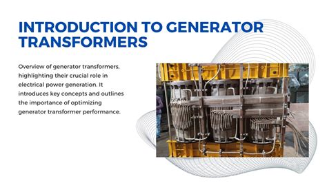 ppt unlocking the potential of generator transformers powerpoint