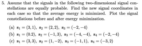 Solved 5 Assume That The Signals In The Following Solved 5 Assume That The Signals In The Following