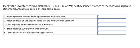 [solved] 5 identify the inventory costing method si fif