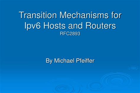 PPT IPv6 Transition Mechanisms And Techniques PowerPoint Presentation ID 3221770